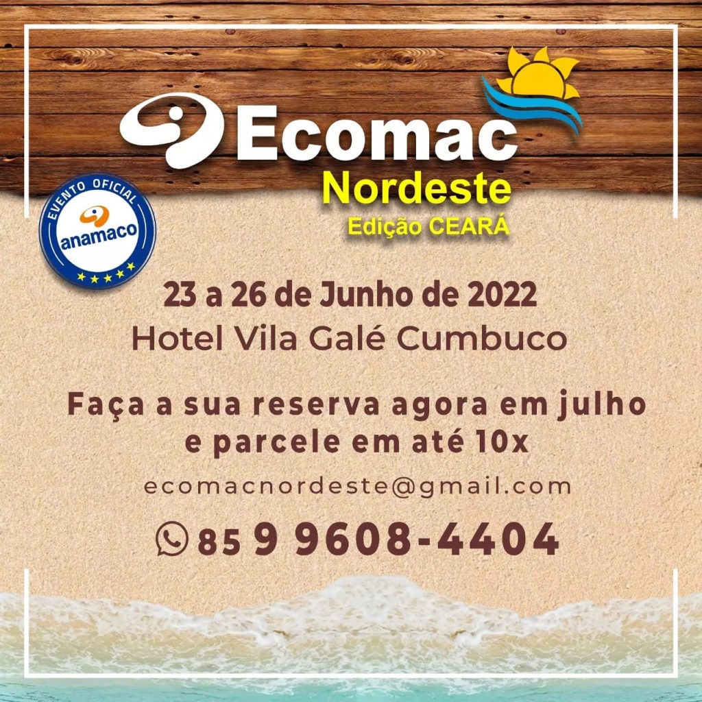 Ecomac Nordeste 2022 será em Fortaleza (CE) e em grande estilo - ANAMACO